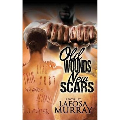 按需印刷不退不换Old Wounds, New Scars[9781478767411]