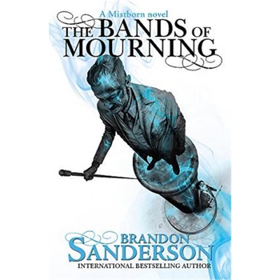 预订The Bands of Mourning:A Mistborn Novel