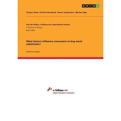 按需印刷What factors influence consumers to buy meat substitutes?[9783668499980]
