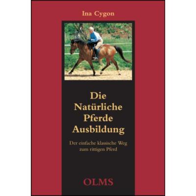 预订【德语】 Die Natürliche Pferdeausbildung:Der einfache, klassische Weg zum rittigen Pferd