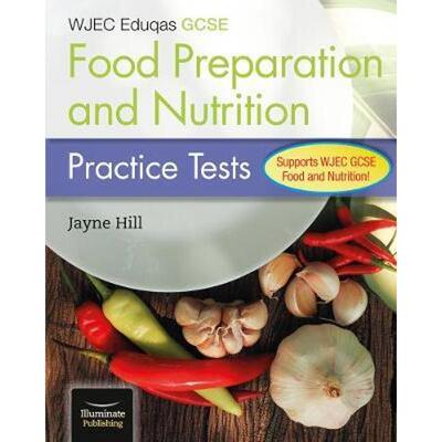 预订WJEC Eduqas GCSE Food Preparation and Nutrition: Practice Tests