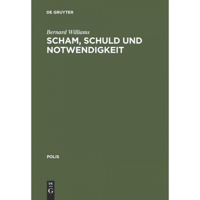 按需印刷不退不换DEG Scham, Schuld und Notwendigkeit[9783050034201]