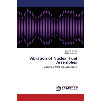 按需印刷Vibration of Nuclear Fuel Assemblies[9783659431227]