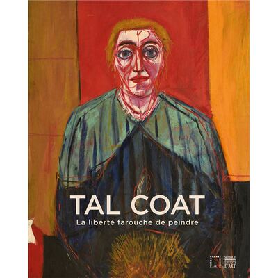 Tal Coat : rétrospective, 1905-1985 : exposition, Aix-en-Provence, Musée Granet, du 18 novembre 2017 au 11 mars 2018