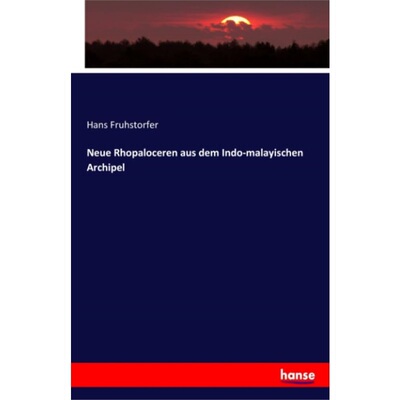 预订【德语】Neue Rhopaloceren aus dem Indo-malayischen Archipel[9783337865245]