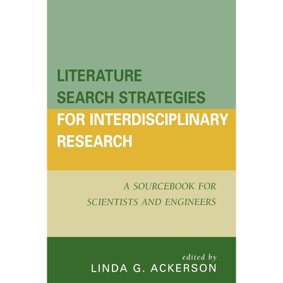 按需印刷Literature Search Strategies for Interdisciplinary Research[9780810852419]