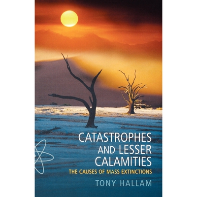按需印刷不退不换Catastrophes and Lesser Calamities:The causes of mass extinctions[9780192806680]