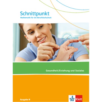预订不退不换德语 Schnittpunkt Ausgabe N. Mathematik für die Berufsfachschule - Gesundhe[9783127427318]