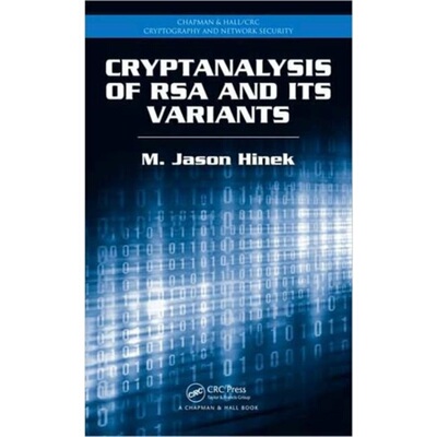 预订Cryptanalysis of RSA and Its Variants[9781420075182]