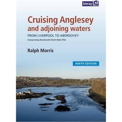 预订不退不换Cruising Anglesey and Adjoining Waters:Cruising Anglesey and Adjoining Waters