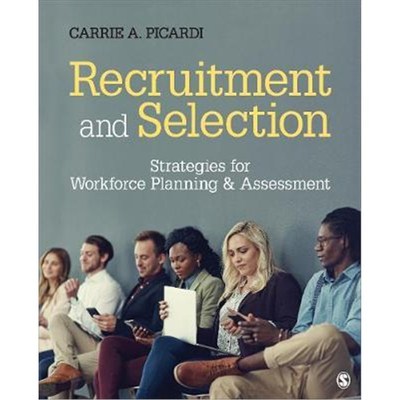 预订预订Recruitment and Selection:Strategies for Workforce Planning & Assessment