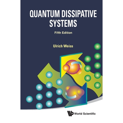 按需印刷不退不换Quantum Dissipative Systems[9789811241499]