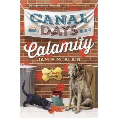 预订Canal Days Calamity:A Dog Days Mystery