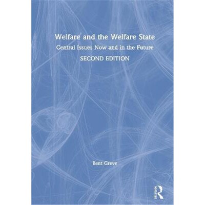 按需印刷Welfare and the Welfare State:Central Issues Now and in the Future[9780367356989]