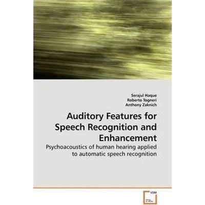 按需印刷Auditory Features for Speech Recognition and Enhancement[9783639183962]