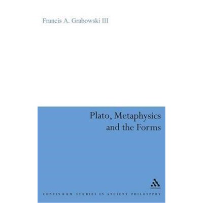 按需印刷Plato, Metaphysics and the Forms[9780826497802]