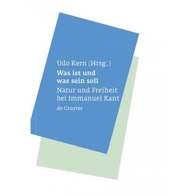 按需印刷【德语】Was ist und was sein soll:Natur und Freiheit bei Immanuel Kant[9783110192261]