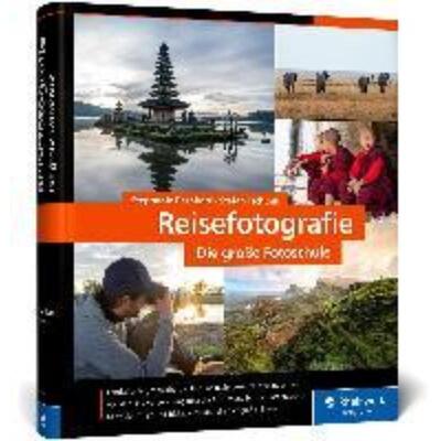 预订【德语】 Reisefotografie:die große Fotoschule. Menschen, Landschaften und Kultur in ausdruck