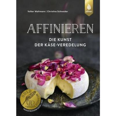 预订【德语】 Affinieren - die Kunst der Käseveredelung:Käsespezialitäten pflegen, vere