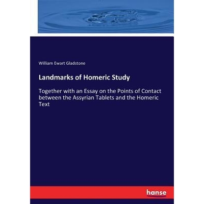 预订Landmarks of Homeric Study:Together with an Essay on the Points of Contact between the Assyrian Tablets and the Home