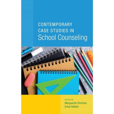按需印刷Contemporary Case Studies in School Counseling[9781538118030]