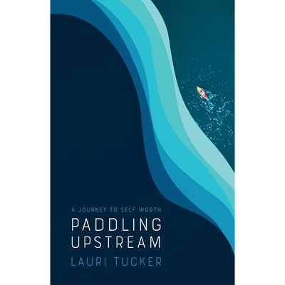 按需印刷Paddling Upstream[9780578684611]