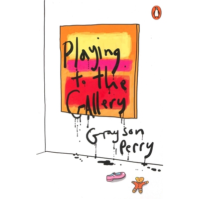 预订Playing to the Gallery:Helping Contemporary Art in its Struggle to Be Understood