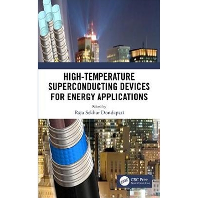 按需印刷图书High-Temperature Superconducting Devices for Energy Applications[9780367492502]