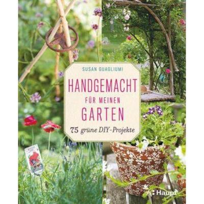 预订【德语】 Handgemacht für meinen Garten:75 grüne DIY-Projekte