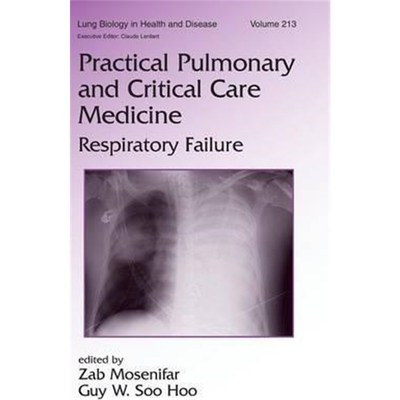按需印刷不退不换Practical Pulmonary and Critical Care Medicine:Respiratory Failure[9780849366635]