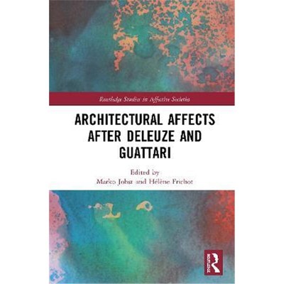 按需印刷Architectural Affects after Deleuze and Guattari[9780367376505]