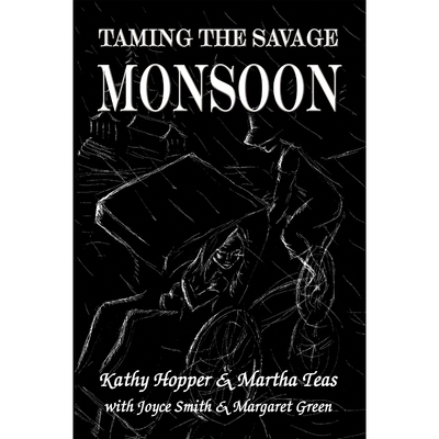 按需印刷不退不换Taming the Savage Monsoon[9781591137863]