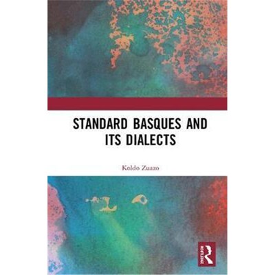 按需印刷不退不换Standard Basque and Its Dialects[9781138367548]