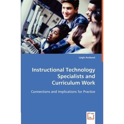 按需印刷Instructional Technology Specialists and Curriculum Work[9783639001082]