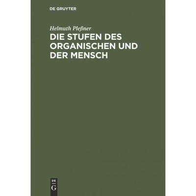 按需印刷DEG Die Stufen des Organischen und der Mensch[9783111169293]