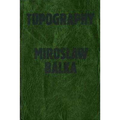 预订Miroslaw Balka:Topography