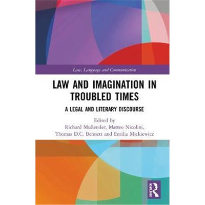 按需印刷Law and Imagination in Troubled Times:A Legal and Literary Discourse[9780367344115]