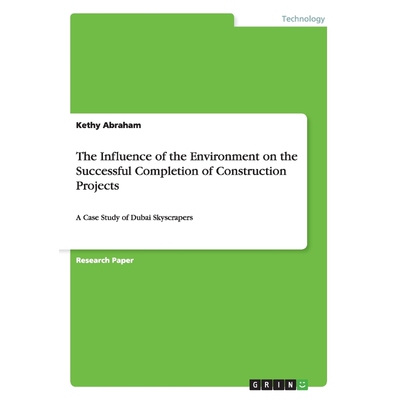 按需印刷不退不换The Influence of the Environment on the Successful Completion of Construction Projects[9783656587477]