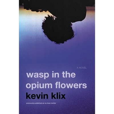 按需印刷Wasp in the Opium Flowers[9780996541060]