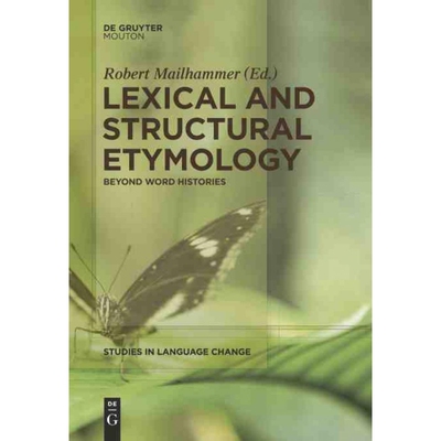按需印刷不退不换DGYT Lexical and Structural Etymology[9781614510598]
