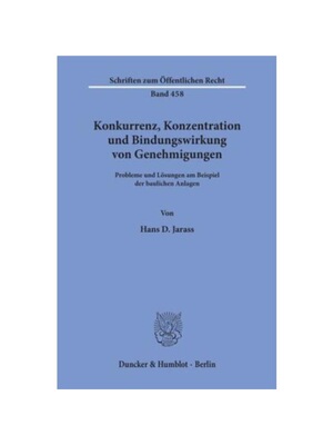 预订不退不换德语Konkurrenz, Konzentration und Bindungswirkung von Genehmigungen.:Probleme und L?sungen am Beispiel der b