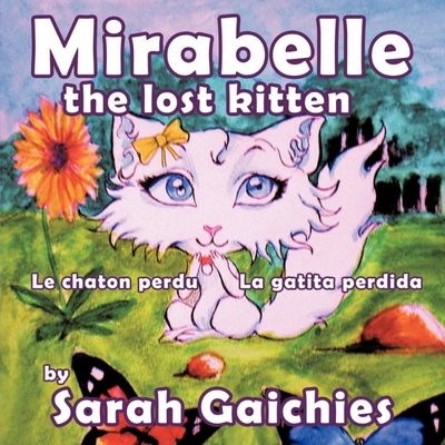 按需印刷不退不换Mirabelle the Lost Kitten[9781449055936]