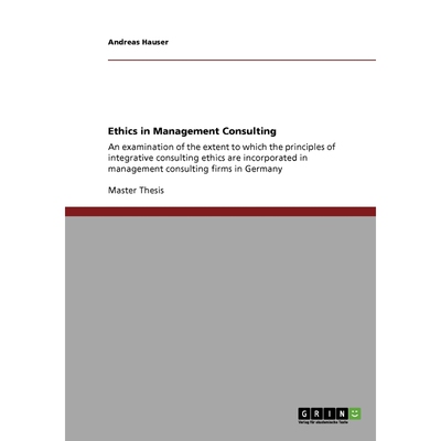 按需印刷不退不换Ethics in Management Consulting[9783640421848]