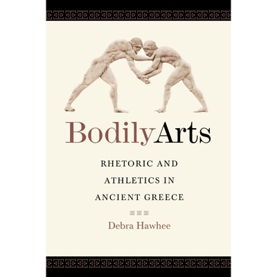 按需印刷不退不换Bodily Arts[9780292721401]