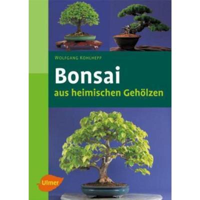 预订【德语】 Bonsai aus heimischen Gehölzen: