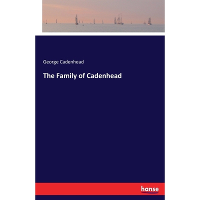 按需印刷不退不换The Family of Cadenhead[9783337379957]