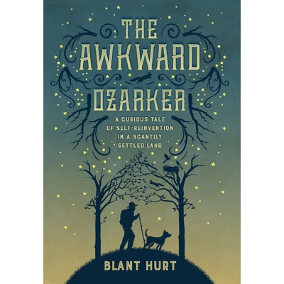 按需印刷不退不换The Awkward Ozarker[9780997325614]