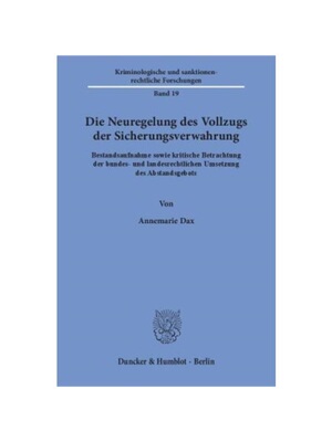 预订【德语】Die Neuregelung des Vollzugs der Sicherungsverwahrung.:Bestandsaufnahme sowie kritische Betrachtung der bund