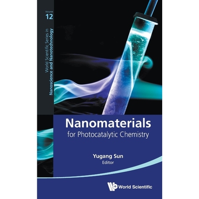 按需印刷Nanomaterials for Photocatalytic Chemistry[9789813141995]