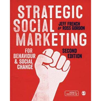 按需印刷Strategic Social Marketing:For Behaviour and Social Change[9781526446046]